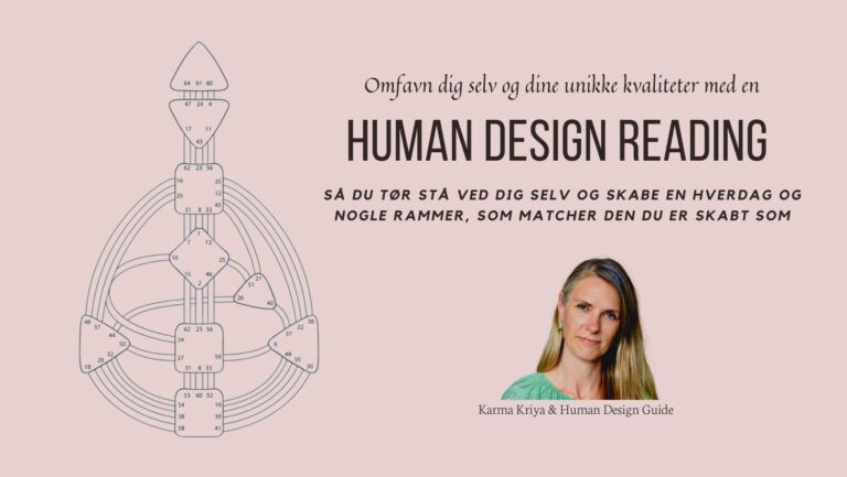 Human Design Reading – Karma Kriya & Human Design